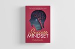 The Success Mindset, my first book coming soon! – Paola Knecht’s Blog